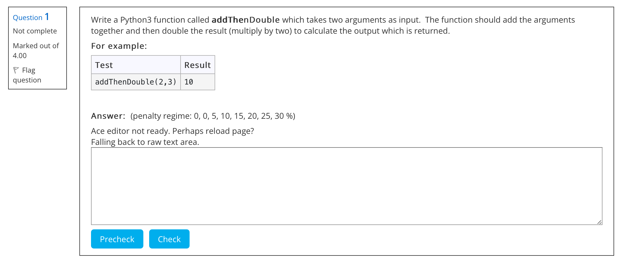 Solved Write A Python3 Function Called Addthendouble Which 