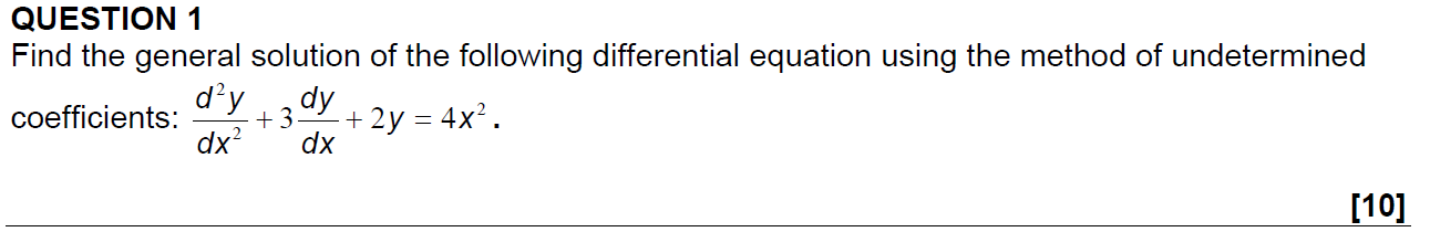 Solved QUESTION 1 Find the general solution of the following | Chegg.com