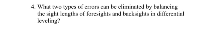 Solved 4. What two types of errors can be eliminated by | Chegg.com