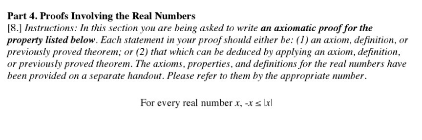 Solved Part 4. Proofs Involving the Real Numbers [8.] | Chegg.com
