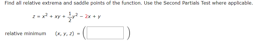 Solved Find all relative extrema and saddle points of the | Chegg.com