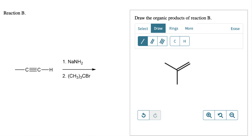 Solved Reaction B. —C=C-H 1. NaNH, 2. (CH3)3CBr Draw the | Chegg.com