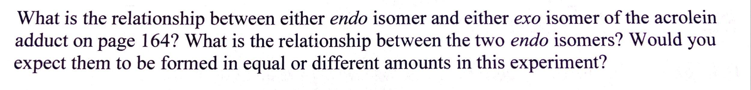Solved What is the relationship between either endo isomer | Chegg.com