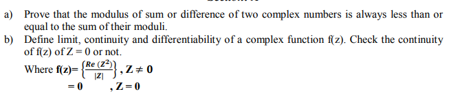 Solved a) Prove that the modulus of sum or difference of two | Chegg.com