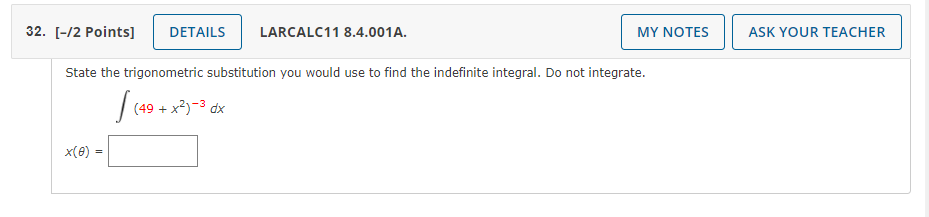 Solved 32. [-/2 points) DETAILS LARCALC11 8.4.001A. MY NOTES | Chegg.com