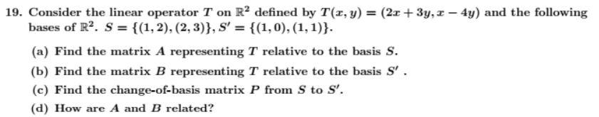 Solved 19. Consider the linear operator T on R2 defined by | Chegg.com