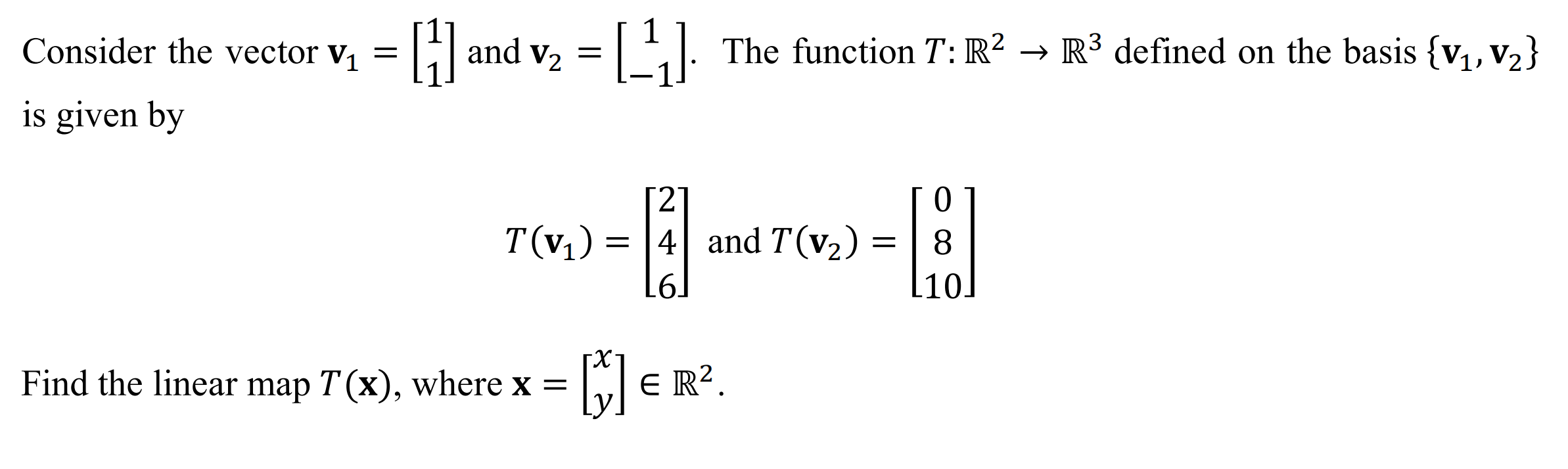 Solved Consider the vector v1=[11] and v2=[1−1]. The | Chegg.com
