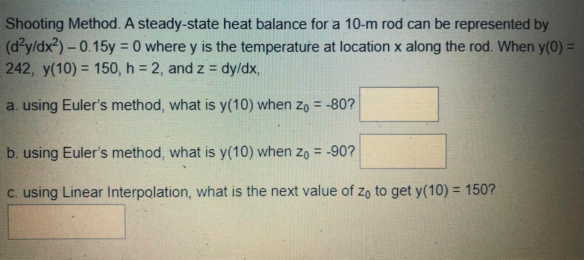 Solved Shooting Method. A steady-state heat balance for a | Chegg.com