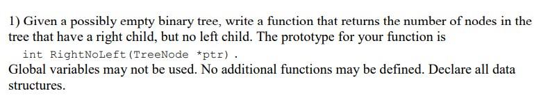 Solved 1) Given a possibly empty binary tree, write a | Chegg.com