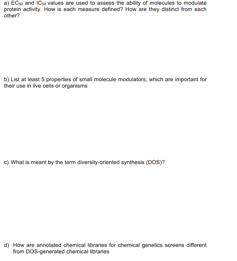 a) EC50 and IC50 values are used to assess the | Chegg.com