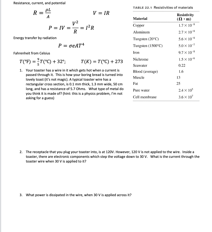 Solved TABLE 22.1 Resistivities of materials Resistance, | Chegg.com