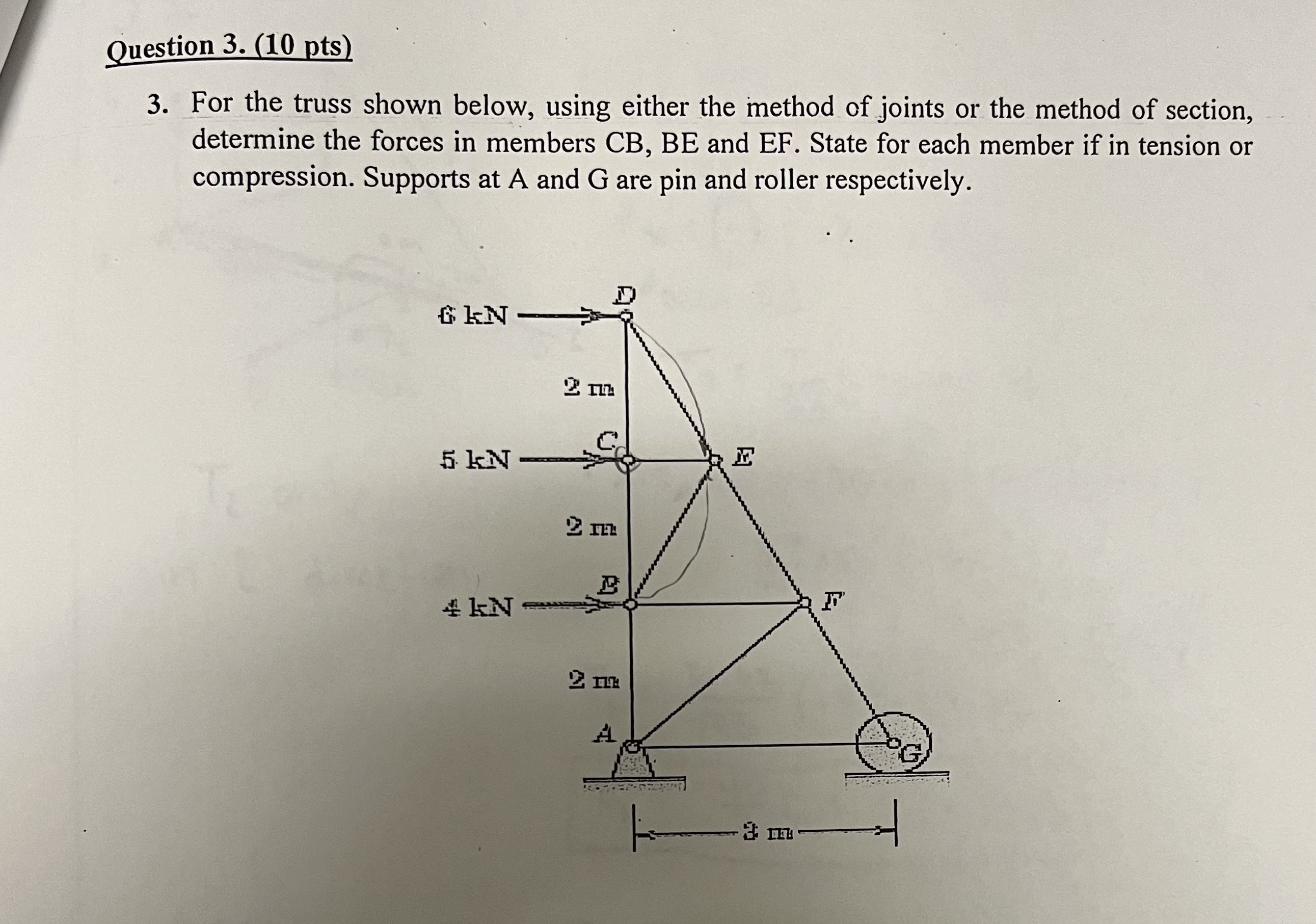 Solved 3. For the truss shown below, using either the method | Chegg.com