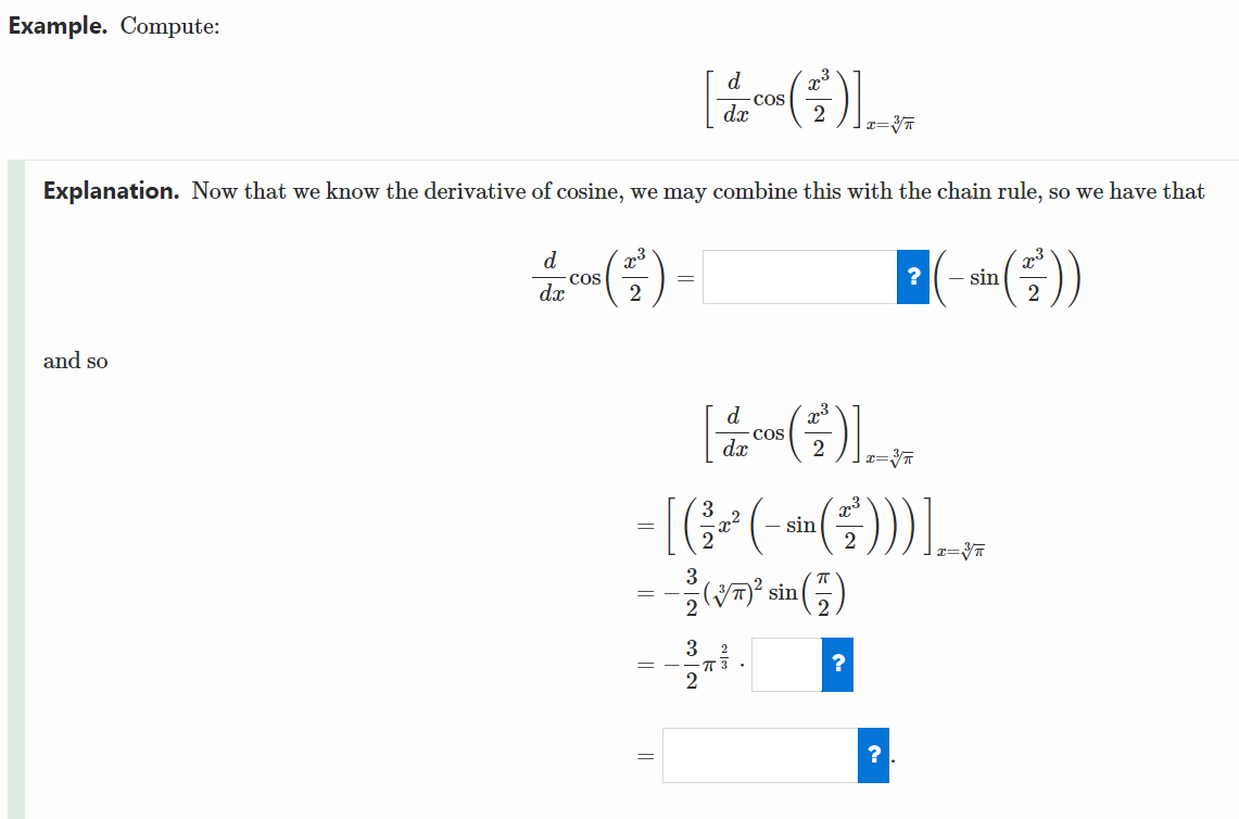 Solved Example. Compute: [dxdcos(2x3)]x=3π Explanation. Now | Chegg.com