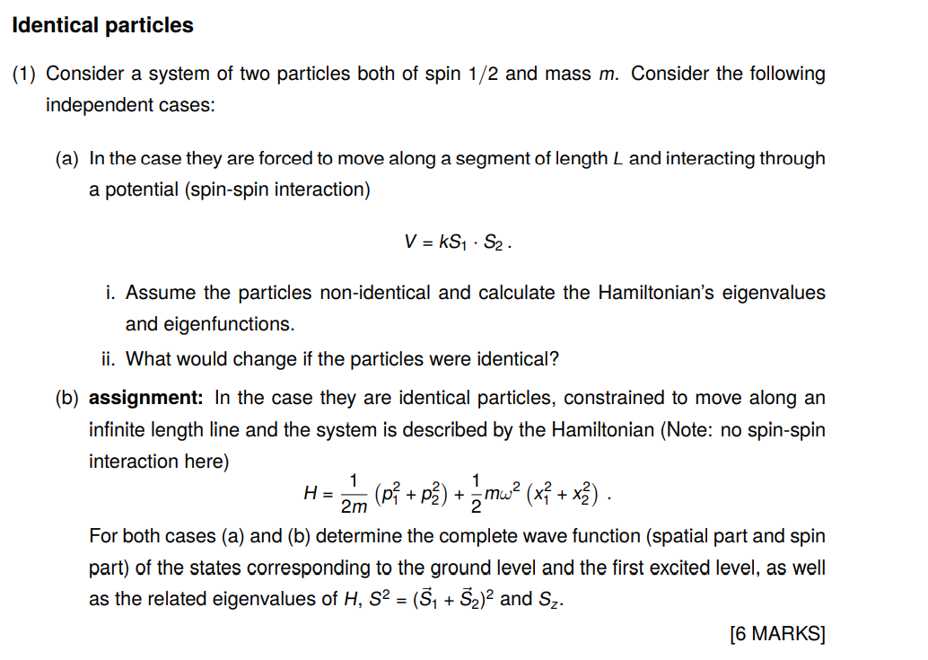 Solved Identical particles (1) Consider a system of two | Chegg.com