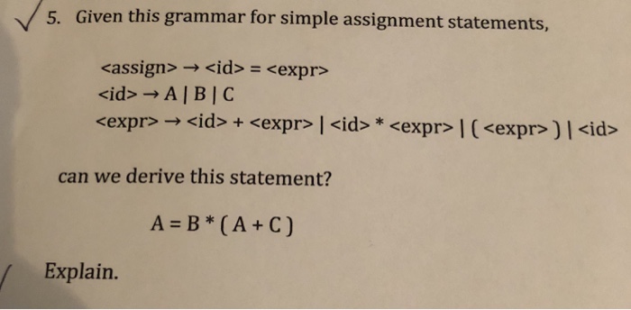Solved 5. Given this grammar for simple assignment | Chegg.com