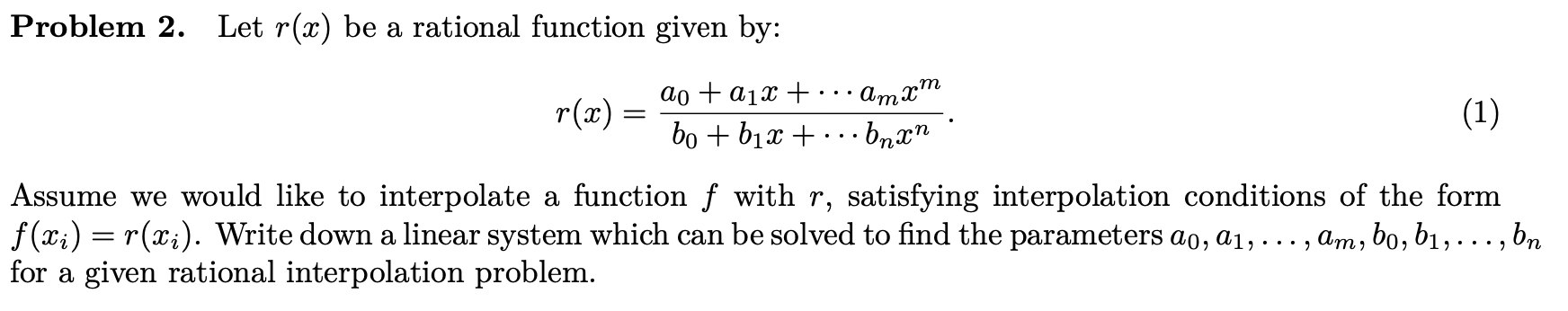 Solved Problem 2. Let r(x) be a rational function given by: | Chegg.com