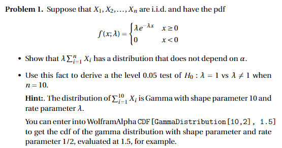 Solved Problem 1. Suppose that X1,X2,…,Xn are i.i.d. and | Chegg.com