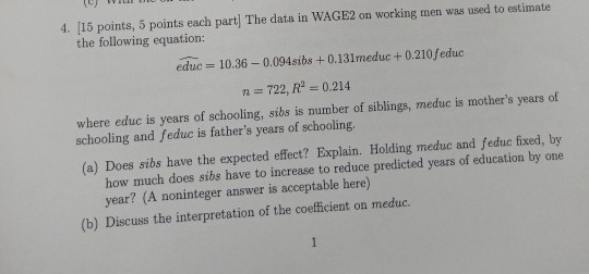 Solved 4. [15 points, 5 points each part] The data in WAGE2 | Chegg.com