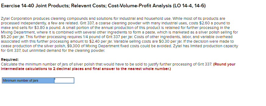 Solved Exercise 14-40 Joint Products; Relevant Costs; | Chegg.com