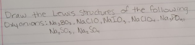 Solved Draw the Lewis structures of the following oxyanions: | Chegg.com