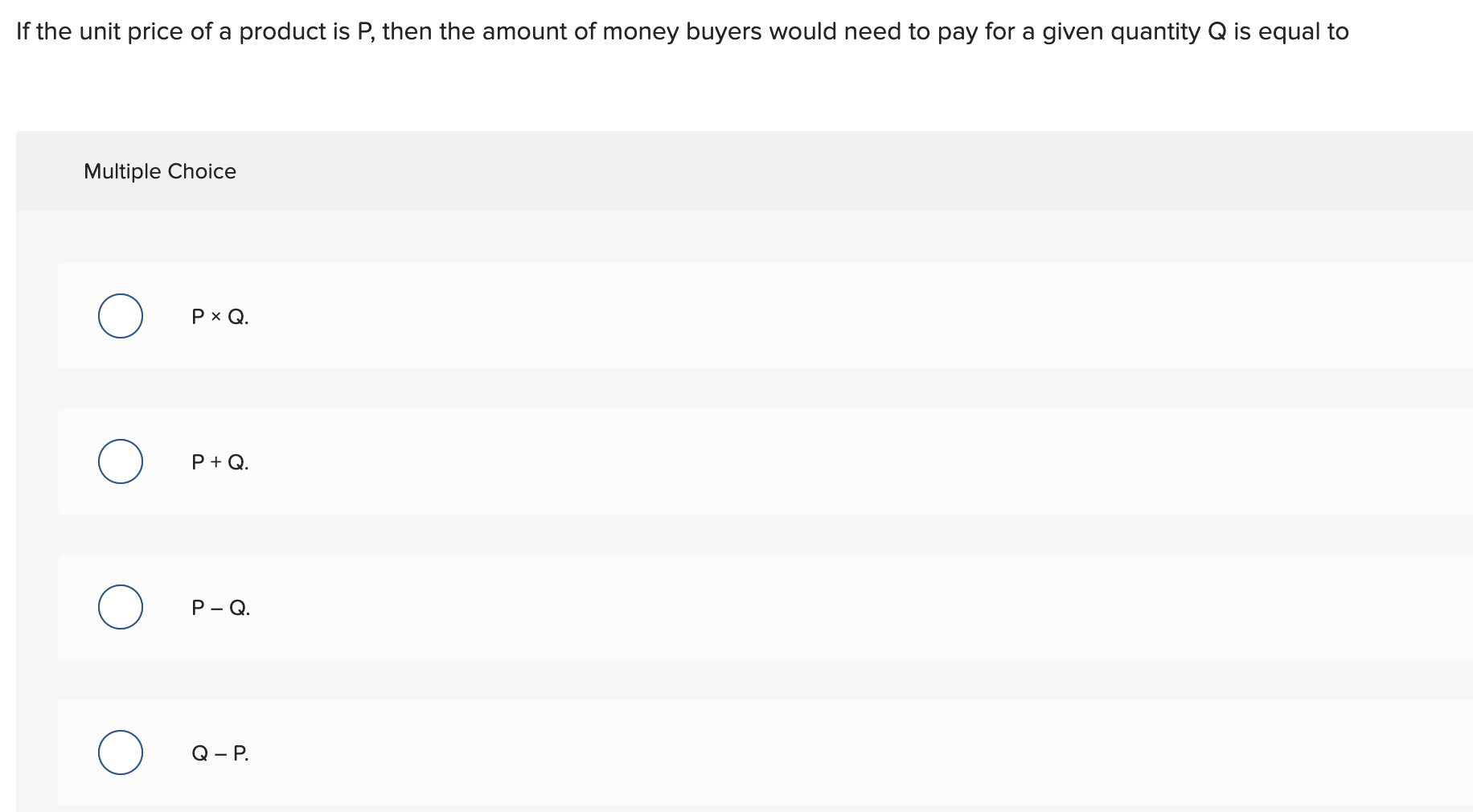 Solved If the unit price of a product is P, ﻿then the amount | Chegg.com
