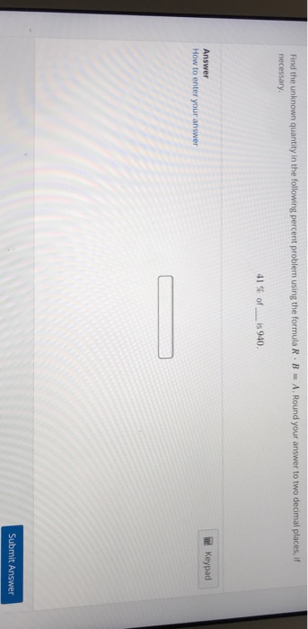 Solved Find the unknown quantity in the following percent | Chegg.com