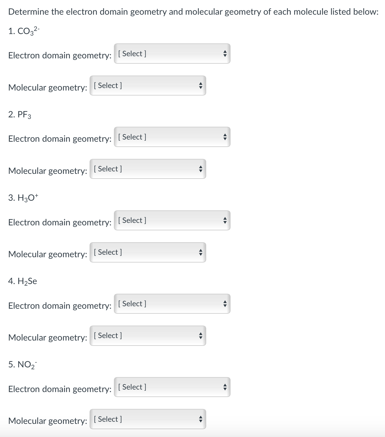 Solved Determine The Electron Domain Geometry And Molecular