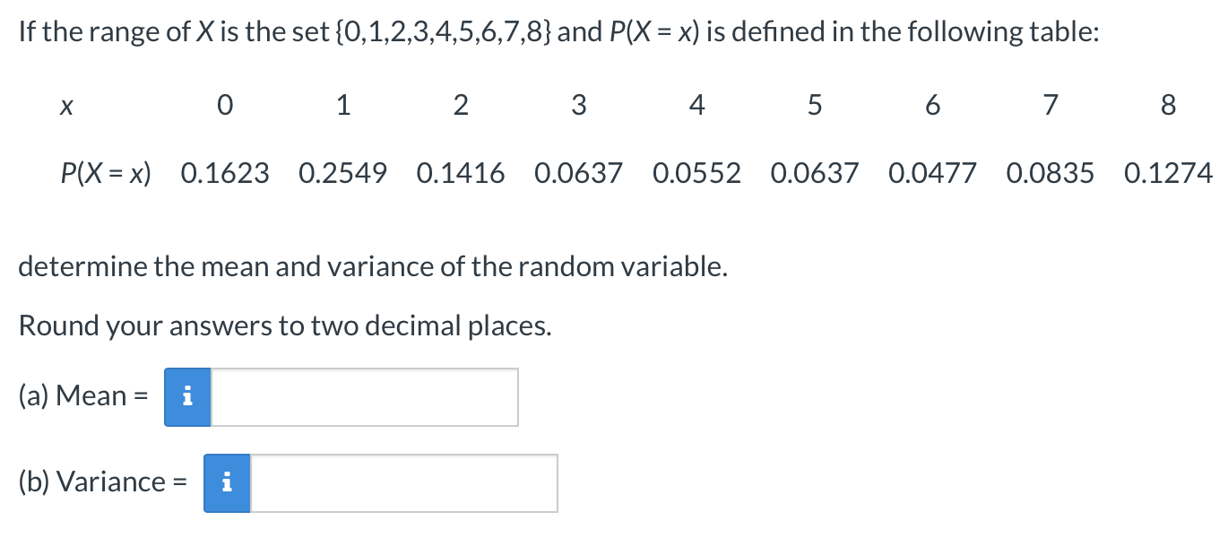 Solved If the range of x ﻿is the set {0,1,2,3,4,5,6,7,8} | Chegg.com