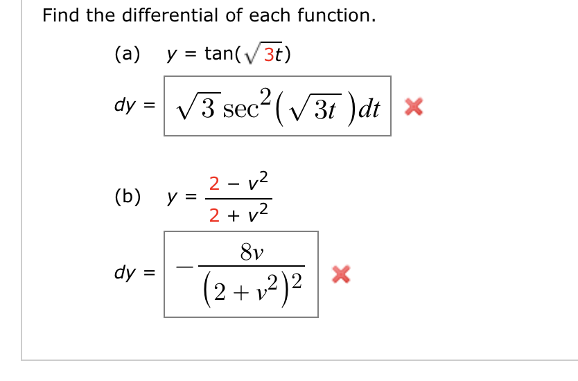 Solved Find the differential of each function. (a) y- tan(V | Chegg.com