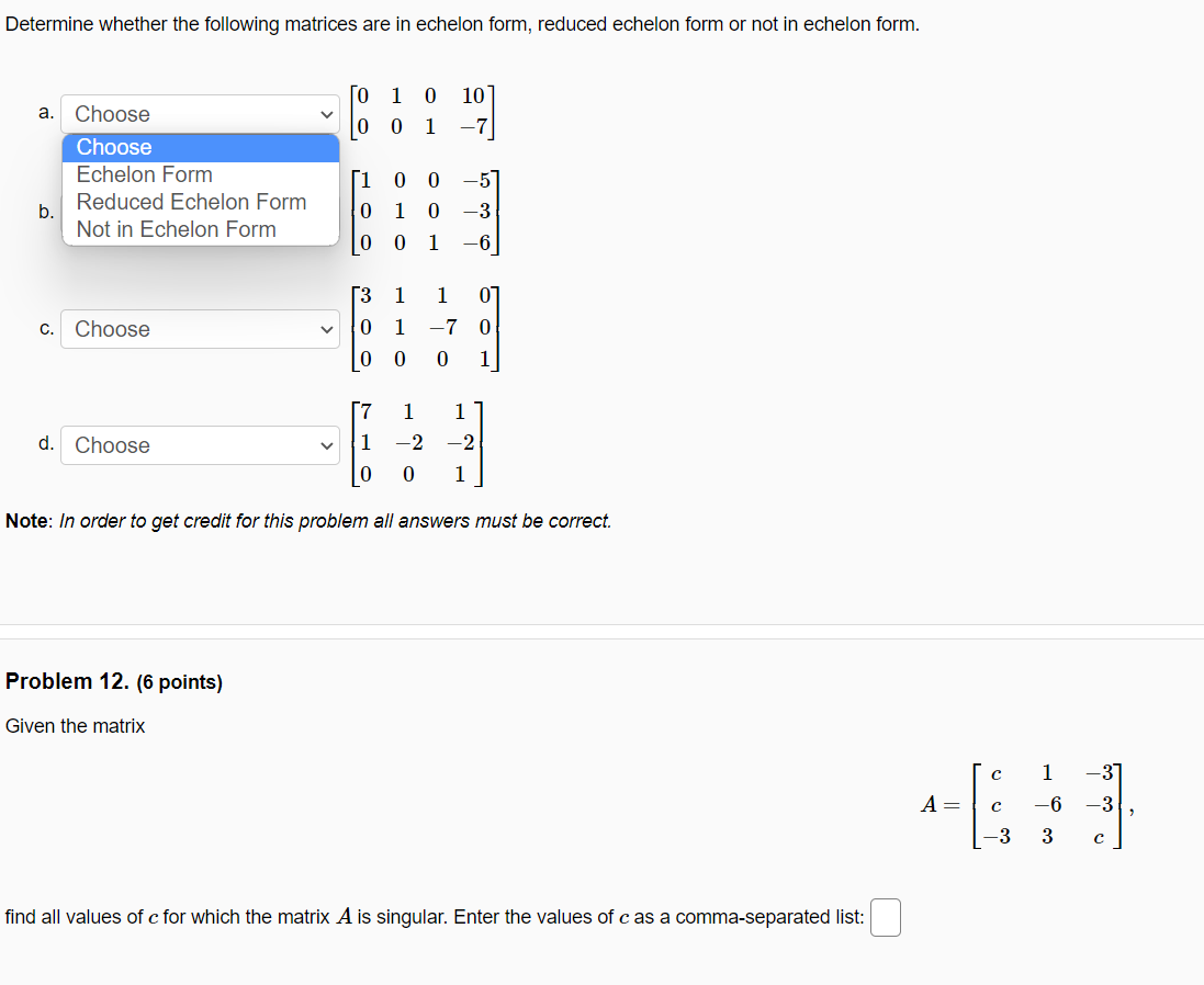 Solved Determine whether the following matrices are in | Chegg.com