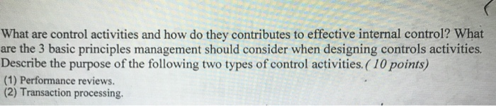 Solved What are control activities and how do they | Chegg.com