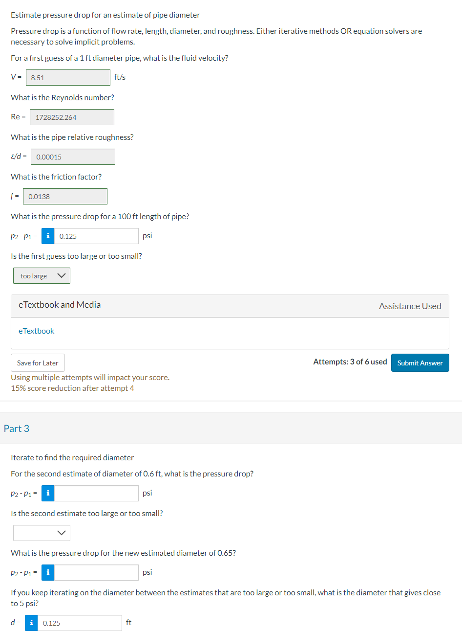 Solved Estimate pressure drop for an estimate of pipe | Chegg.com
