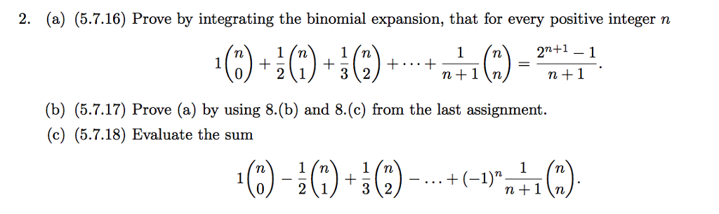 Solved 2. (a) (5.7.16) Prove by integrating the binomial | Chegg.com