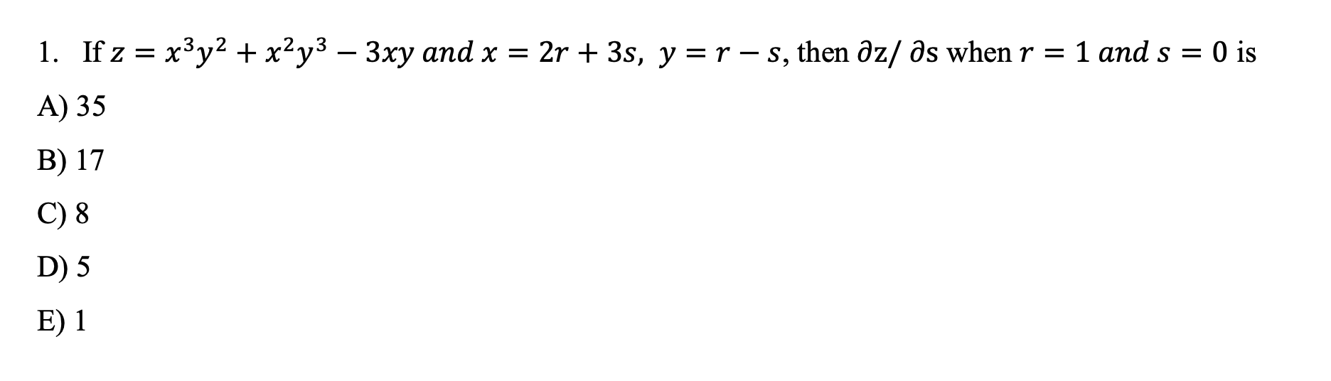 Solved 1. If z = x3y2 + x2y3 – 3xy and x = 2r + 3s, y = r - | Chegg.com