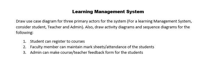 Solved Learning Management System Draw use case diagram for | Chegg.com