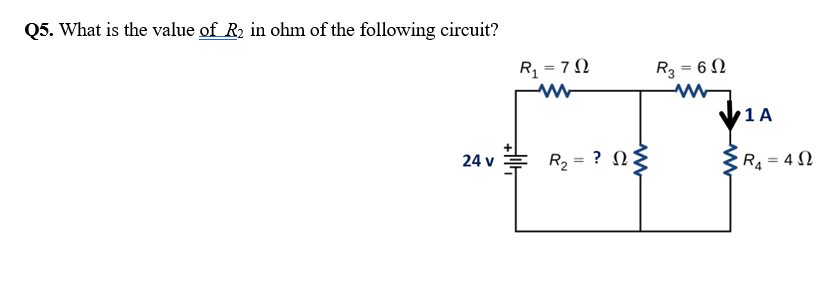 Solved Q5. What is the value of R2 in ohm of the following | Chegg.com