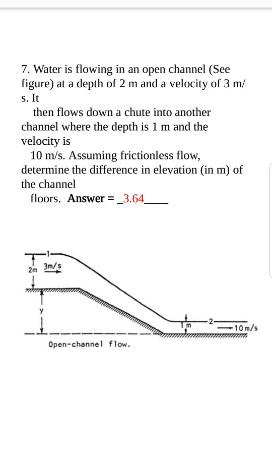 Solved 7. Water is flowing in an open channel (See figure) | Chegg.com