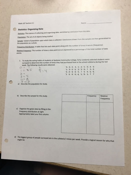Solved Math 107 Section 4.1 Statistics: Organizing Data | Chegg.com