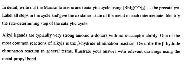 Solved In detail, write out the Monsanto acetic acid | Chegg.com