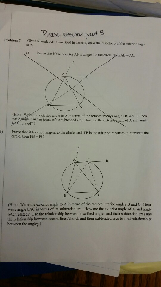 Solved Problem 7 Given triangle ABC inscribed in a circle, | Chegg.com