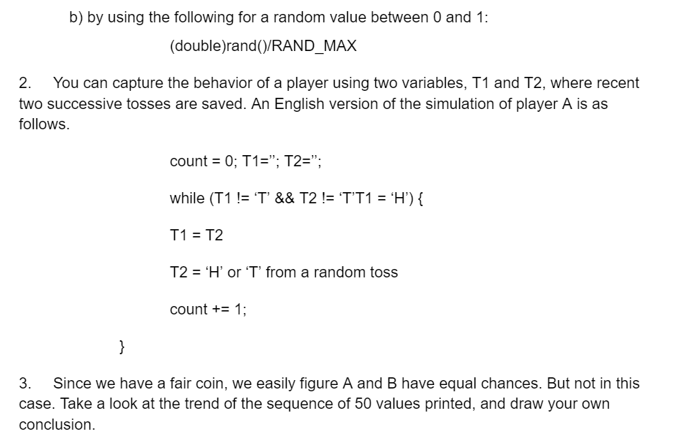 Solved Consider a coin toss game with a single unbiased | Chegg.com