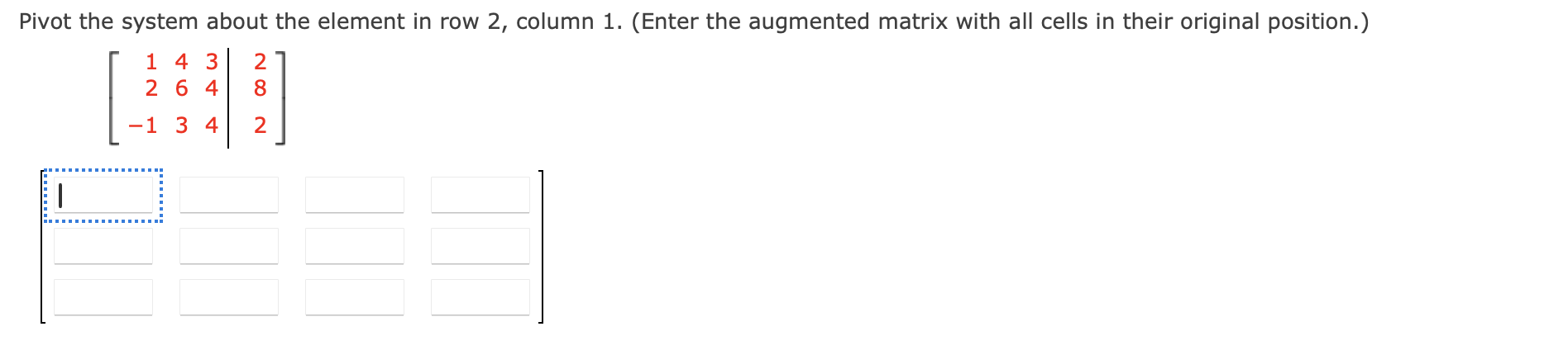 Solved Pivot the system about the element in ﻿row 2, ﻿column | Chegg.com