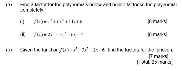 Solved (a) Find a factor for the polynomials below and hence | Chegg.com
