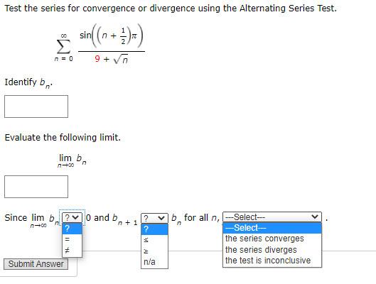 Solved Test the series for convergence or divergence using | Chegg.com
