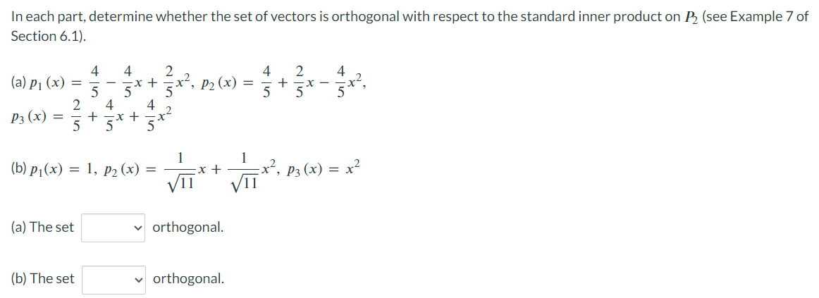 Solved In each part, determine whether the set of vectors is | Chegg.com
