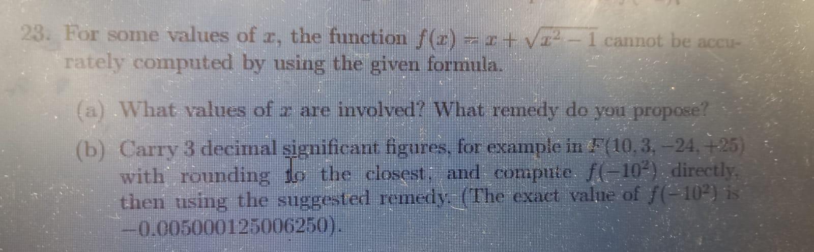 3. For some values of x, the function f(x)=x+x2−1 | Chegg.com
