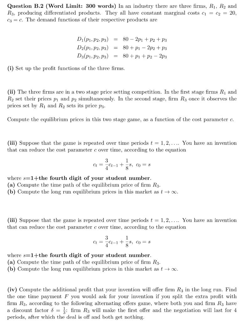 Question B.2 (Word Limit: 300 words) In an industry | Chegg.com