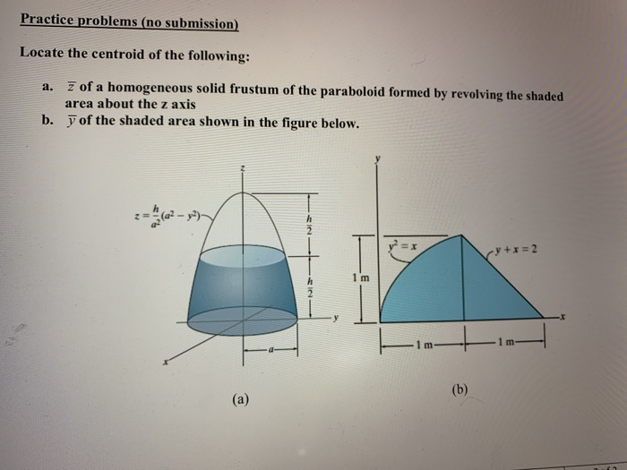 Solved Practice problems (no submission) Locate the centroid | Chegg.com