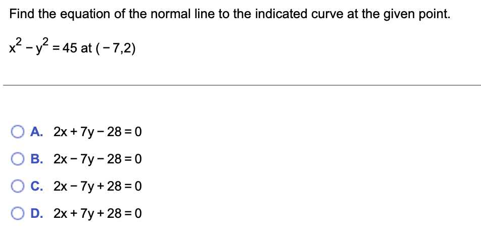 Solved Find the equation of the normal line to the indicated | Chegg.com
