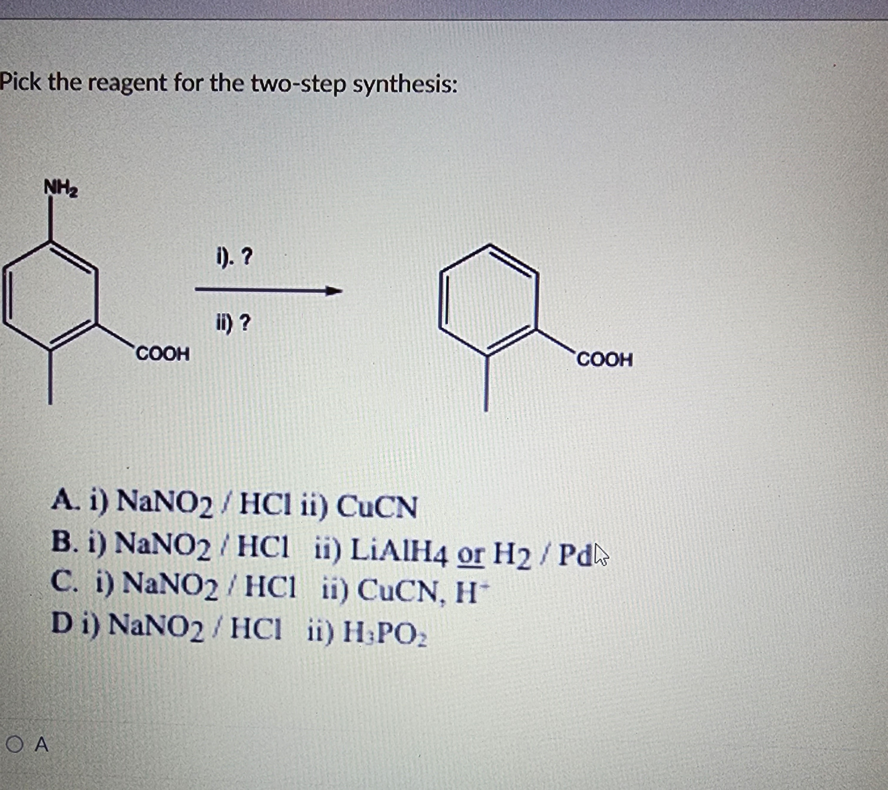 Pick the reagent for the two-step synthesis: A. i) | Chegg.com